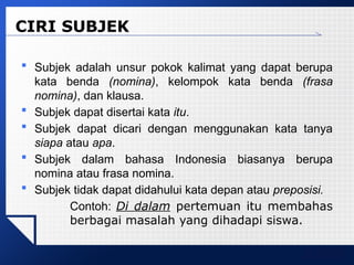 pertemuan9-Kalimat Dasar ciri subjek predikat objek pelengk.pptx