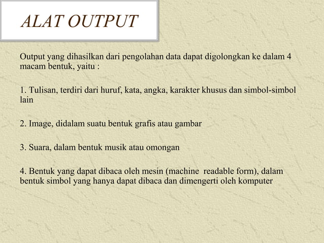 Pertemuan 9 alat output | PPT
