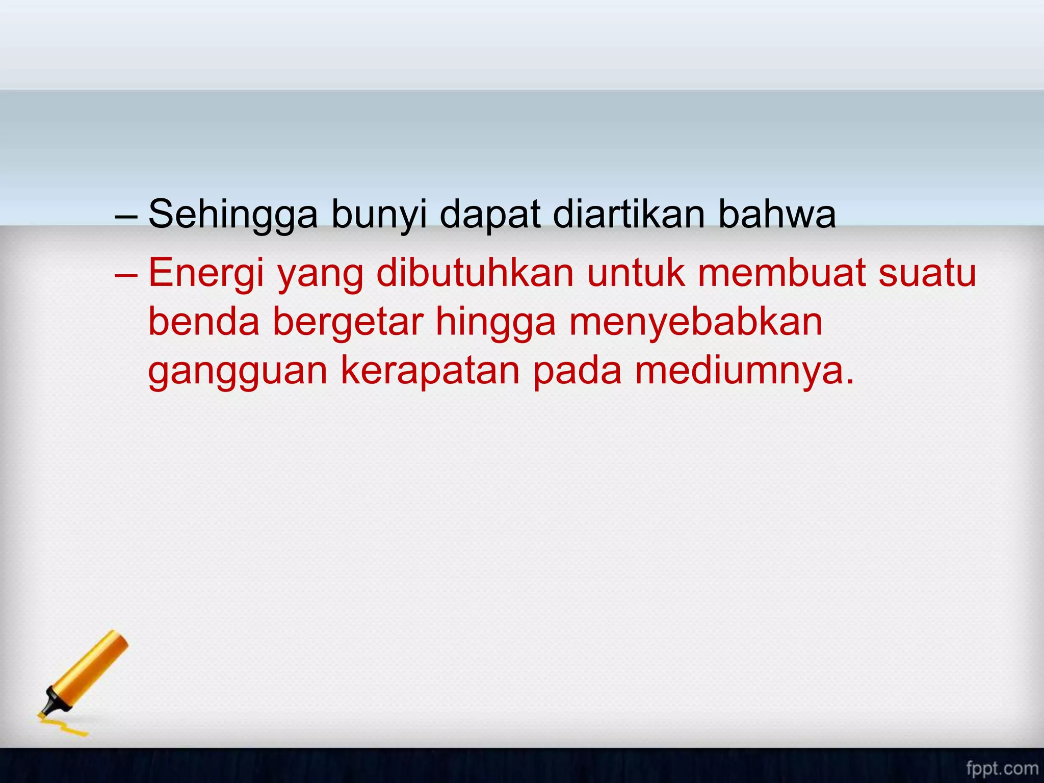 Pertemuan 9 bunyi | PPTX