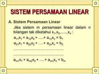 Pertemuan 9 dan 10 - Sistem Persamaan Linear.ppt