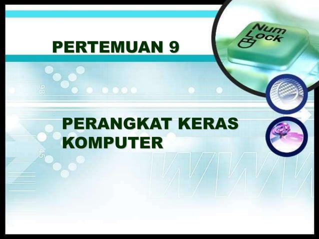 Pertemuan 9 Hardware atau sistem perangkat keras.pptx