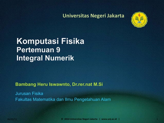 Komputasi Fisika (9) integral numerik | PPT