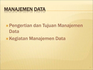 Pertemuan III-Manajemen Data dan Konsep Database.ppt