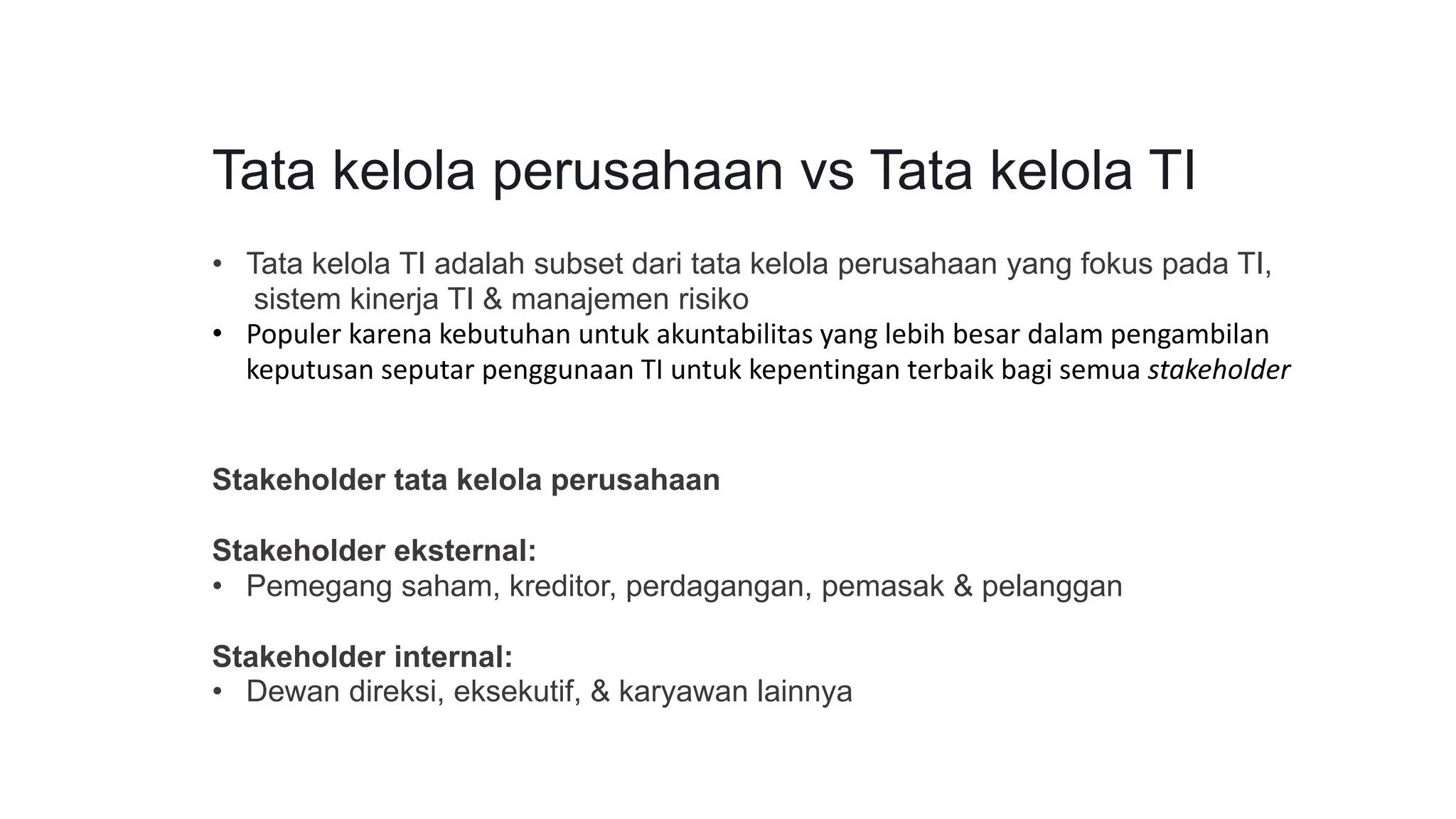 Pertemuan II (Tata Kelola dan Proses TI) | PPTX