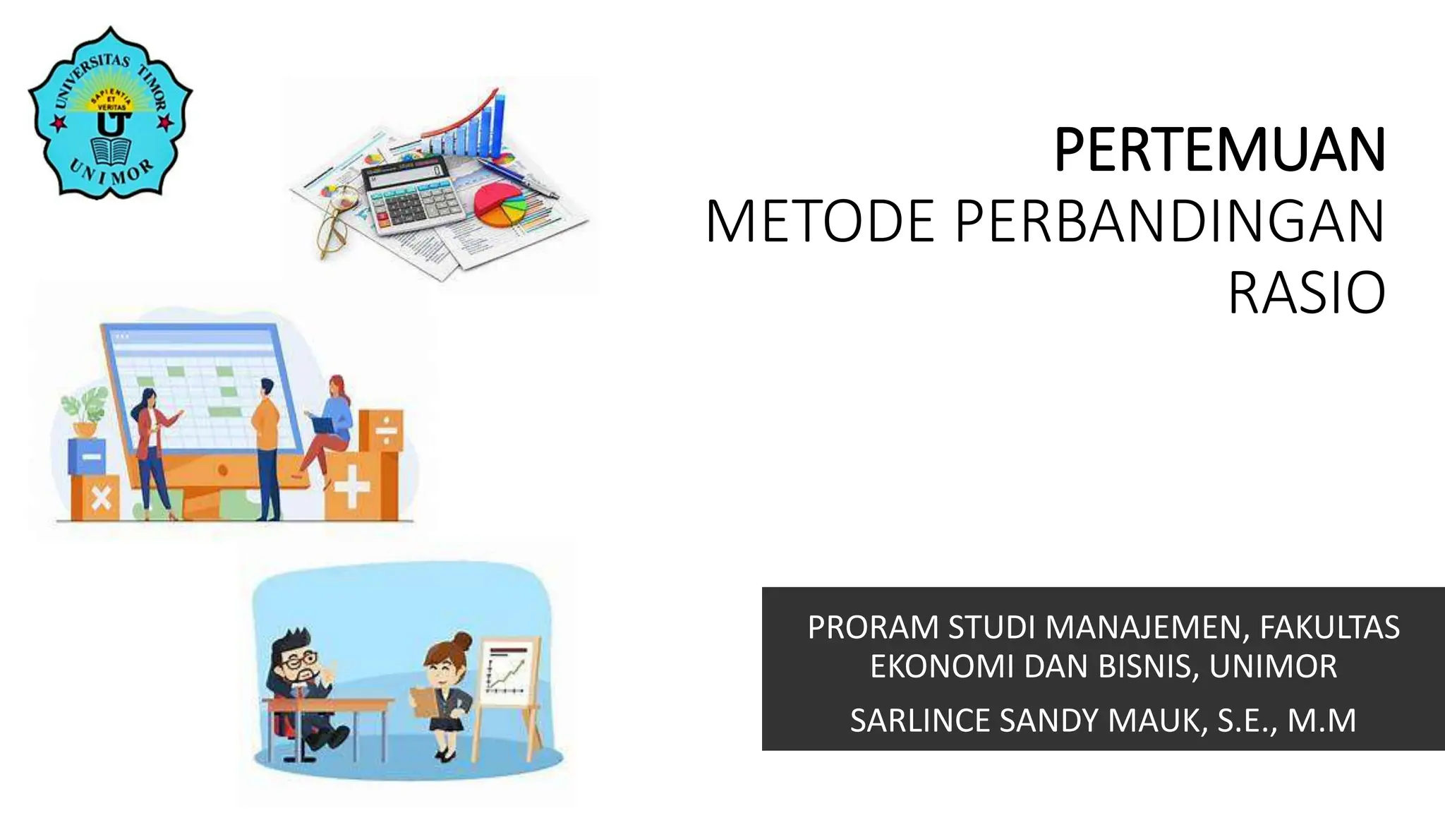 PERTEMUAN I METODE PERBANDINGAN RASIO.pptx