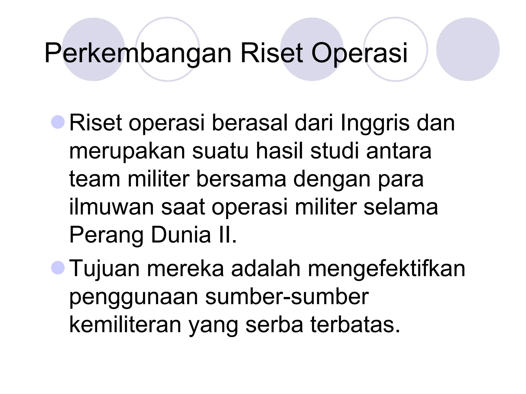PENGERTIAN RISET OPERASI ATAU OPERATIONAL RESEARCH | PPTX