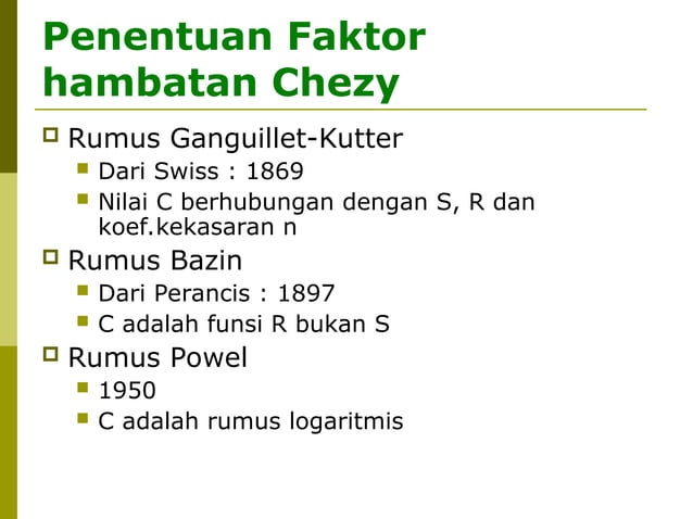 Pertemuan IV. HIDROLIKA DAN JENIS ALIRAN DALAM SALURAN.ppt