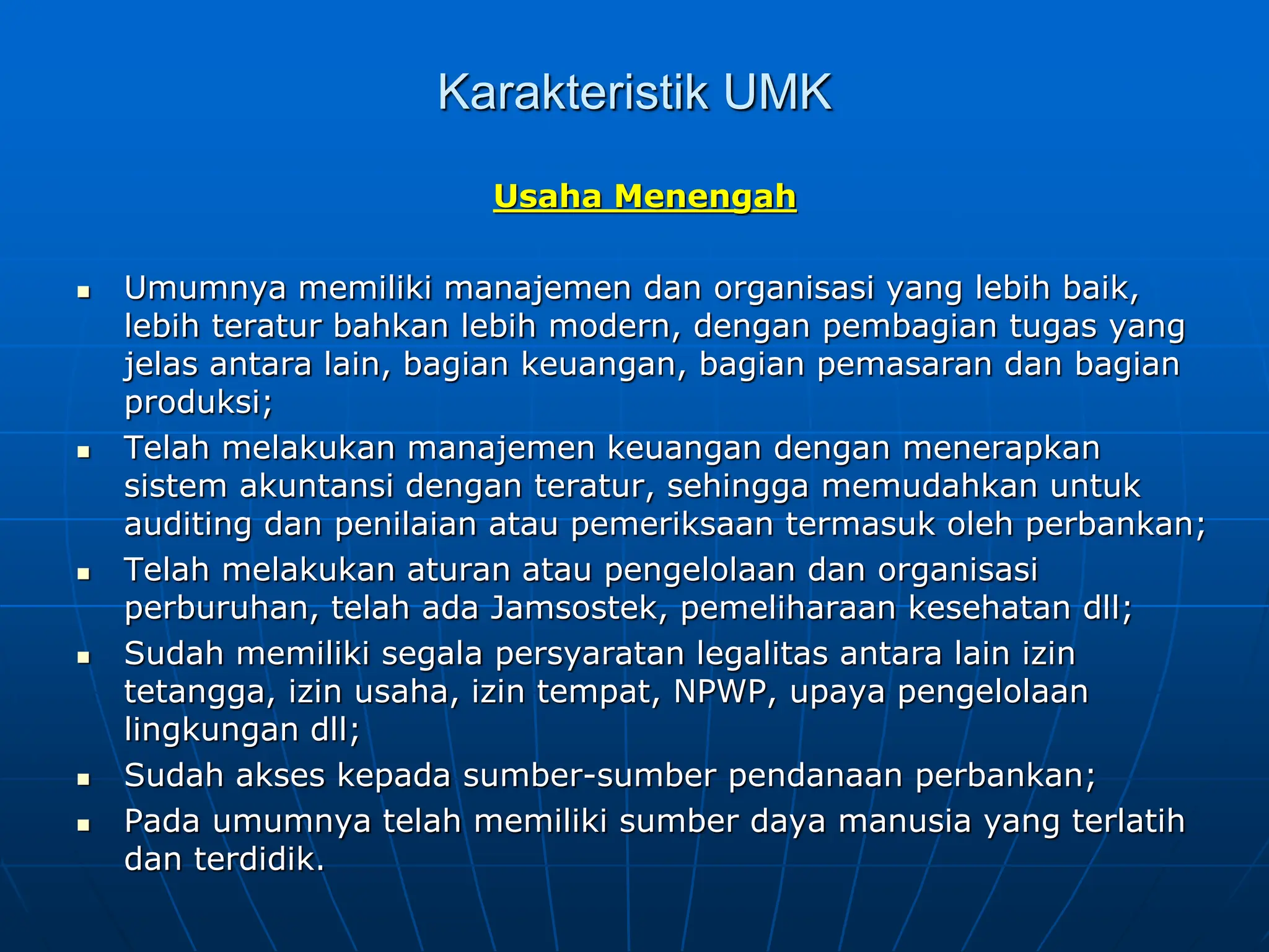 PERTEMUAN IX PERKEMBANGAN USAHA MIKRO DAN KECIL MENENGAH (UMKM) DAN ...