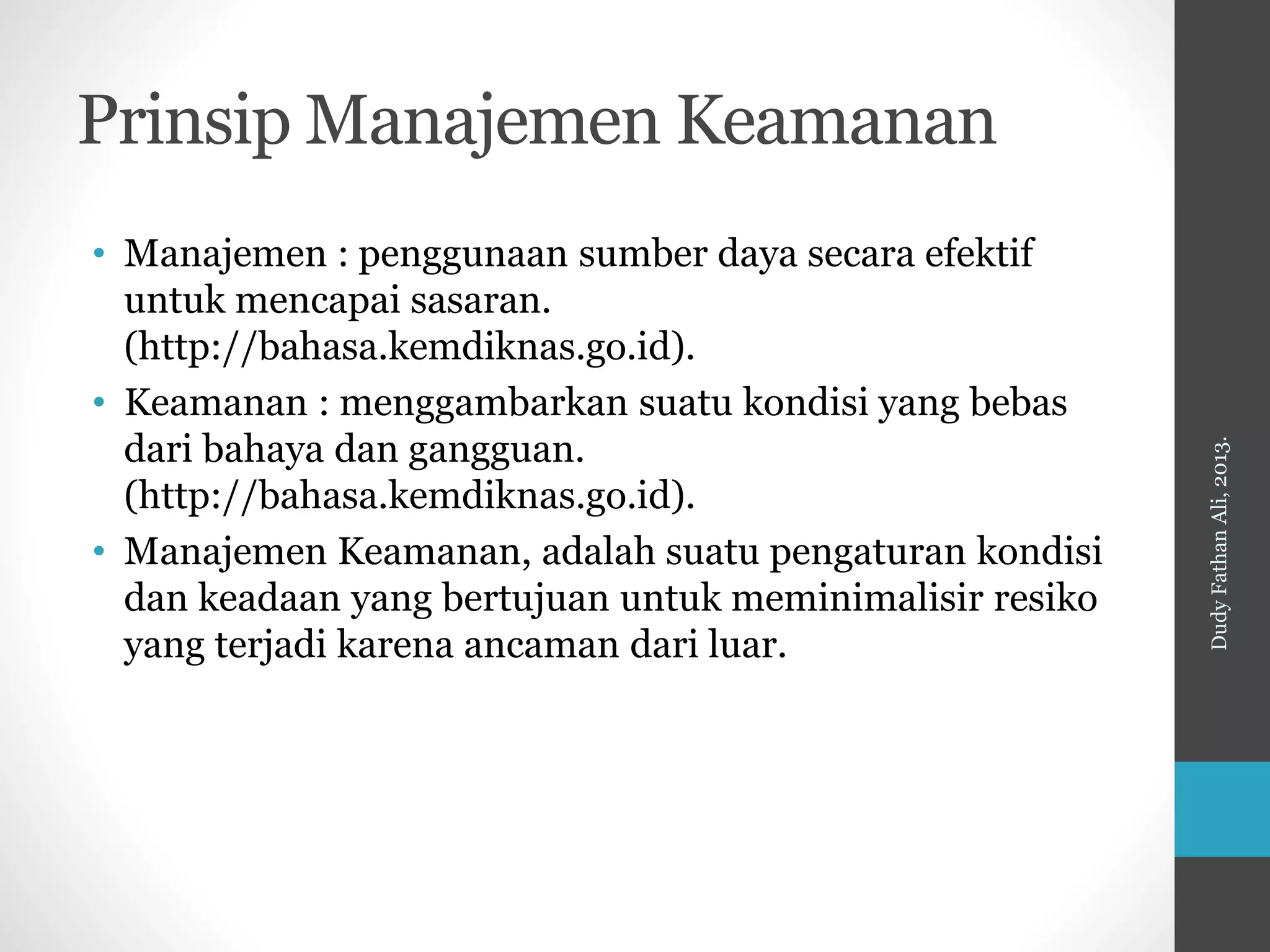 Information System Security - Prinsip Manajemen Keamanan | PPTX