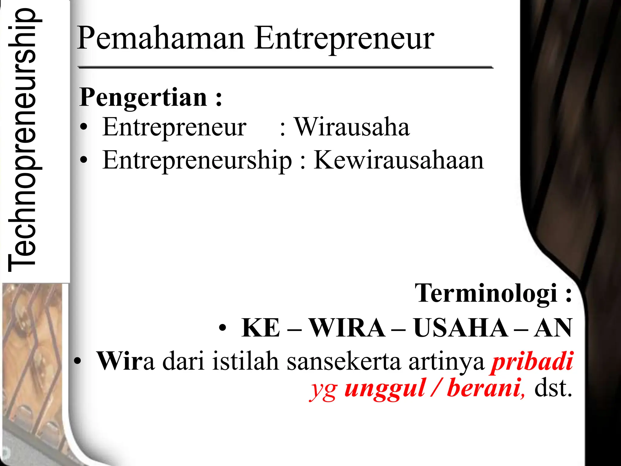 TECHNOPRENEURSHIP Pertemuan ke-1.ppt