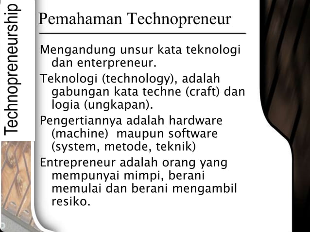 TECHNOPRENEURSHIP Pertemuan ke-1.ppt
