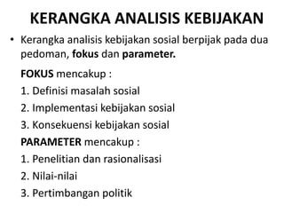 Pertemuan ke 10 - analisis kebijakan sosial | PDF