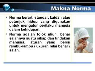 Konsep, Nilai, Norma, Moral dan Hukum | PPT