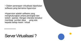Pertemuan Ke-12 - Sistem Operasi -Mesin Virtual (VM).pptx
