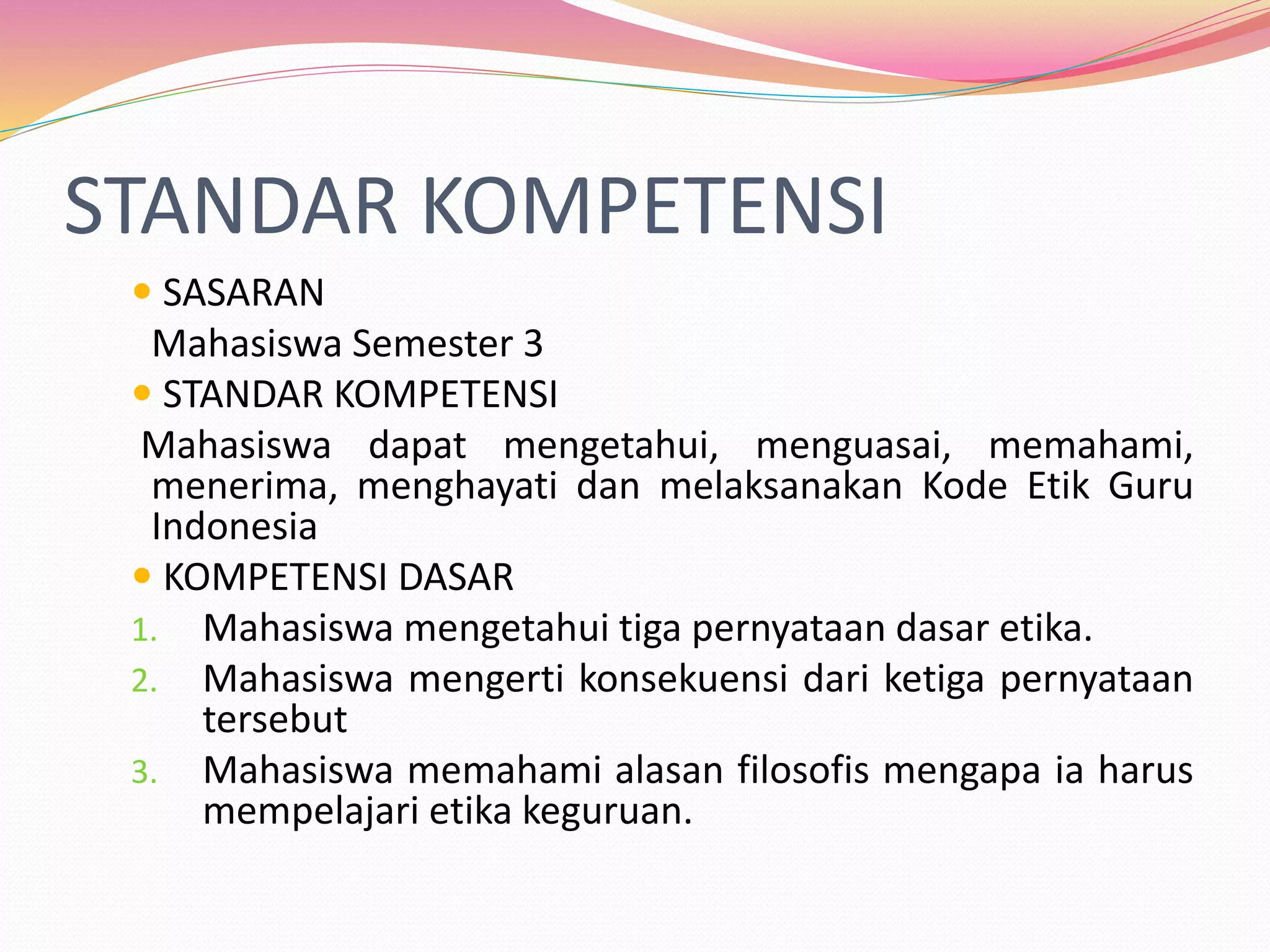 mengapa etika keguruan harus dipelajari | PPTX