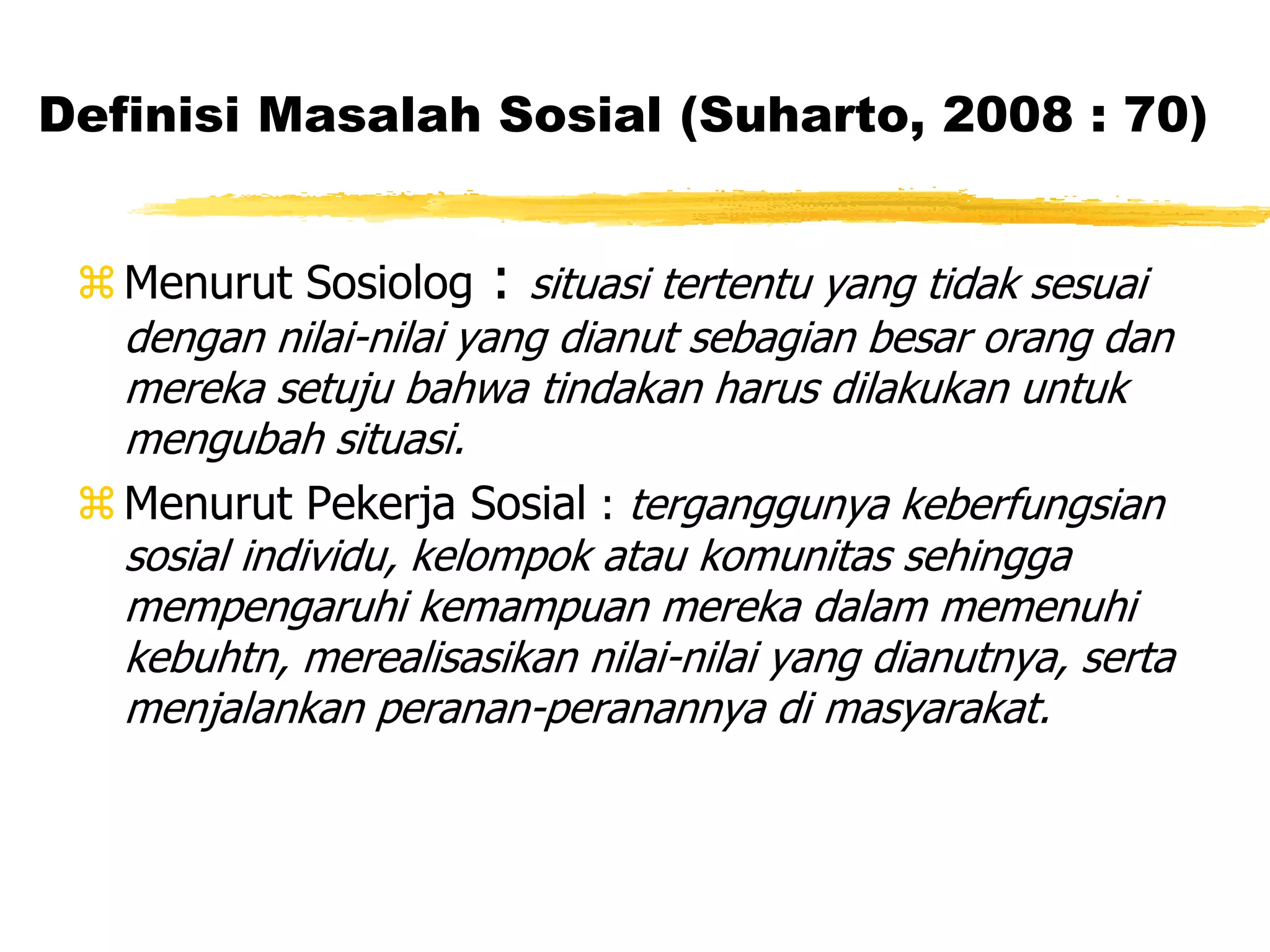 Pertemuan ke 4 - masalah sosial dan isu kebijakan sosial | PDF