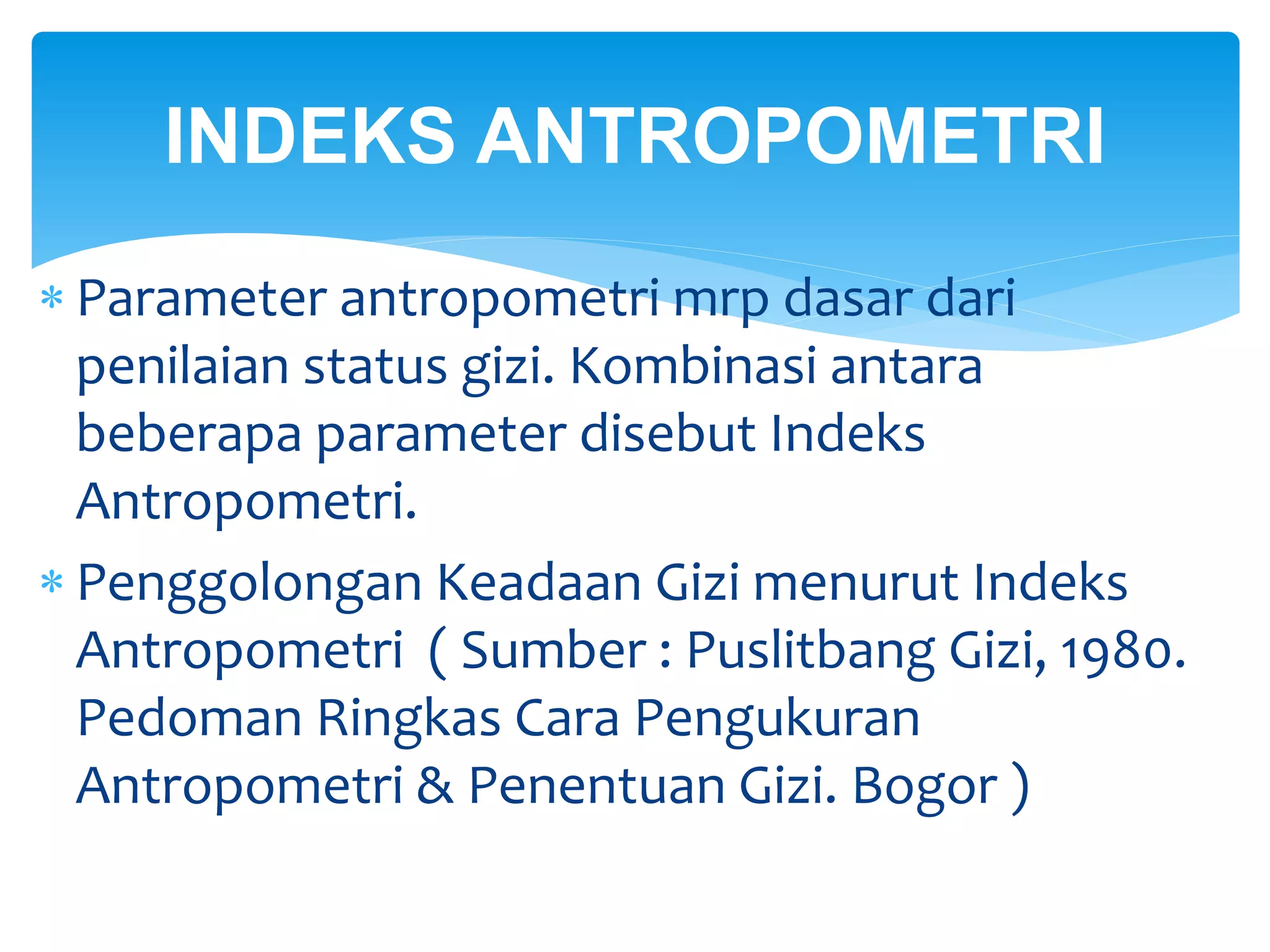 PERTEMUAN_KE-4_ANTROPOMETRI_GIZI.ppt
