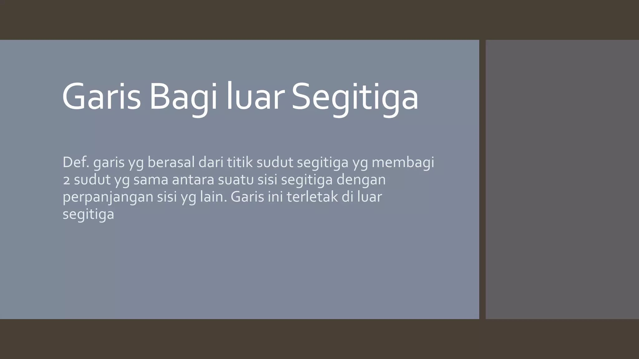 pertemuan ke-4 garis sumbu-garis bagi.pptx