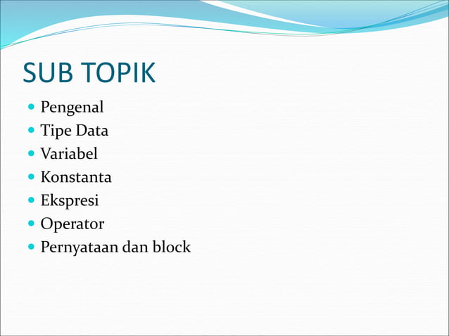 pertemuan ke-4 (Variabel dan Konstanta).ppt