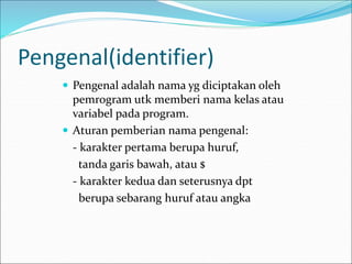 pertemuan ke-4 (Variabel dan Konstanta).ppt