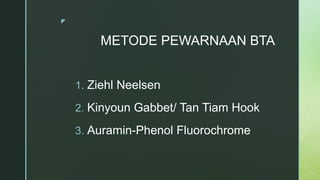 Pertemuan ke-5 - Pewarnaan Bakteri tahan asam (BTA) | PDF