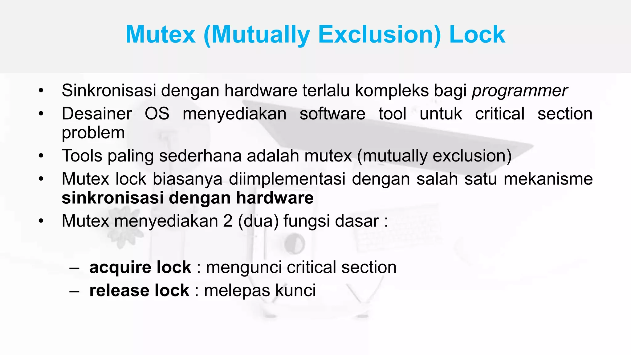 Pertemuan Ke-5 - Sistem Operasi - Sinkronisasi Proses.pptx