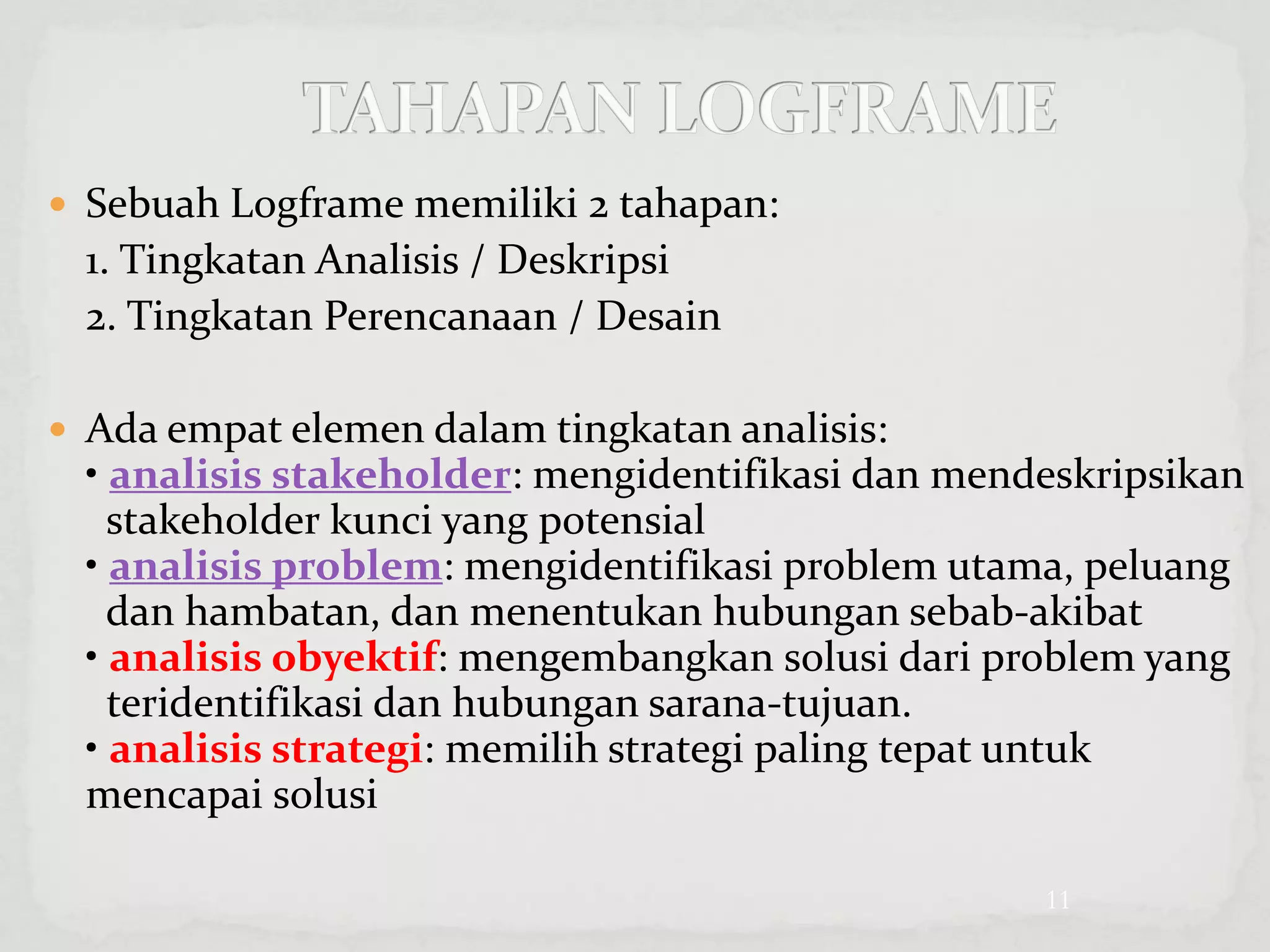 Pertemuan ke 6 & 7 - logical framework approach | PDF
