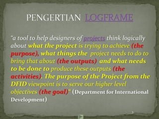 Pertemuan ke 6 & 7 - logical framework approach | PDF