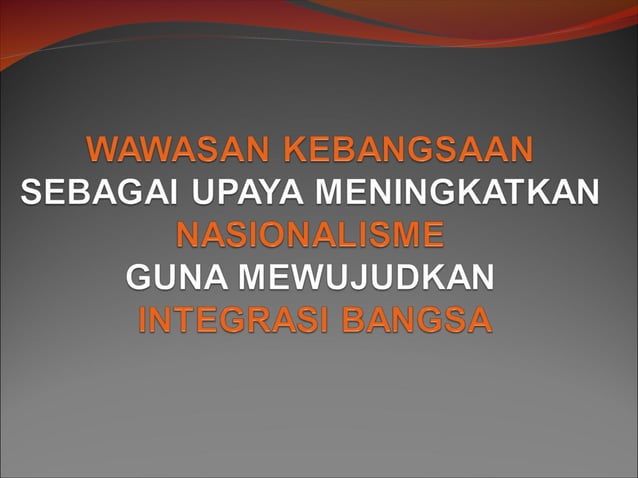 Pertemuan Ke-6 (Wasbang, Nasionalisme dan Integrasi).ppt