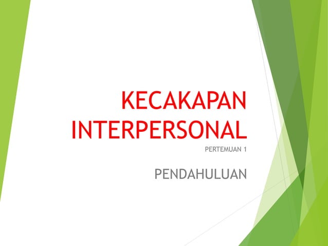 pertemuan ke 1.pptx tentang kecakapan antar personal | PPTX
