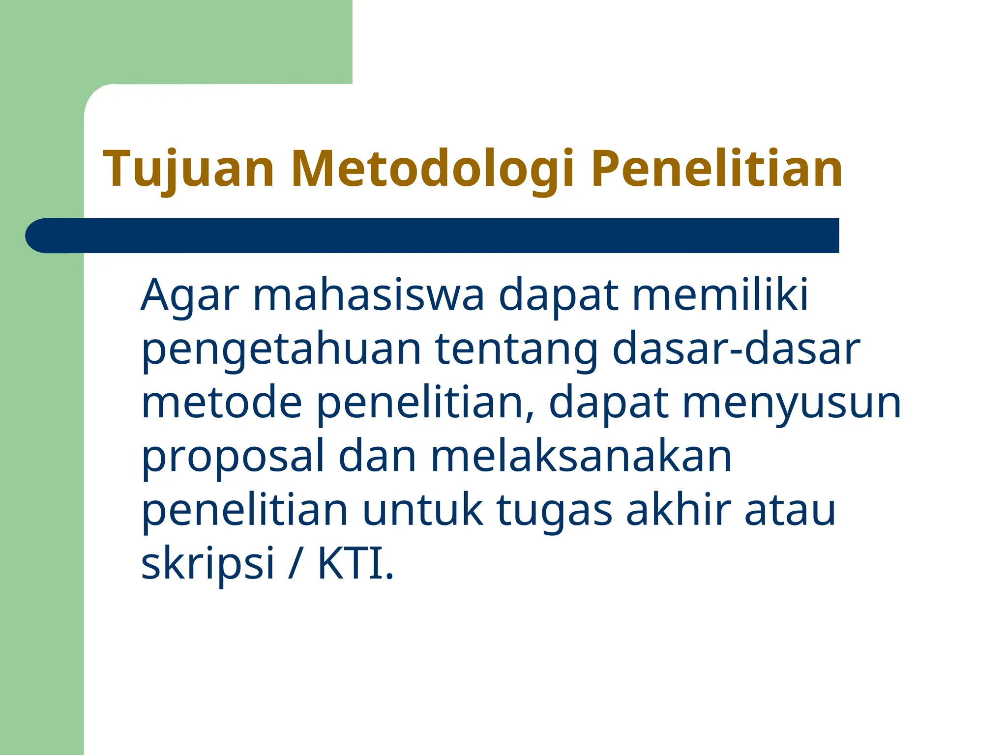 Metodologi Penelitian Jenis dan Ragam Penelitian | PPT