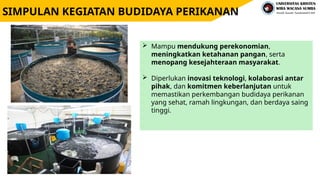 budidaya perikanan sebagai pilar ketahanan pangan | PPTX