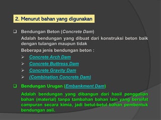 Pertemuan ke 2_Tipe dan Jenis Bendungan.pdf