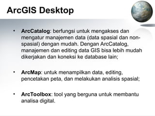 pengenalan arcgis dalam bentuk data spasial | PPT