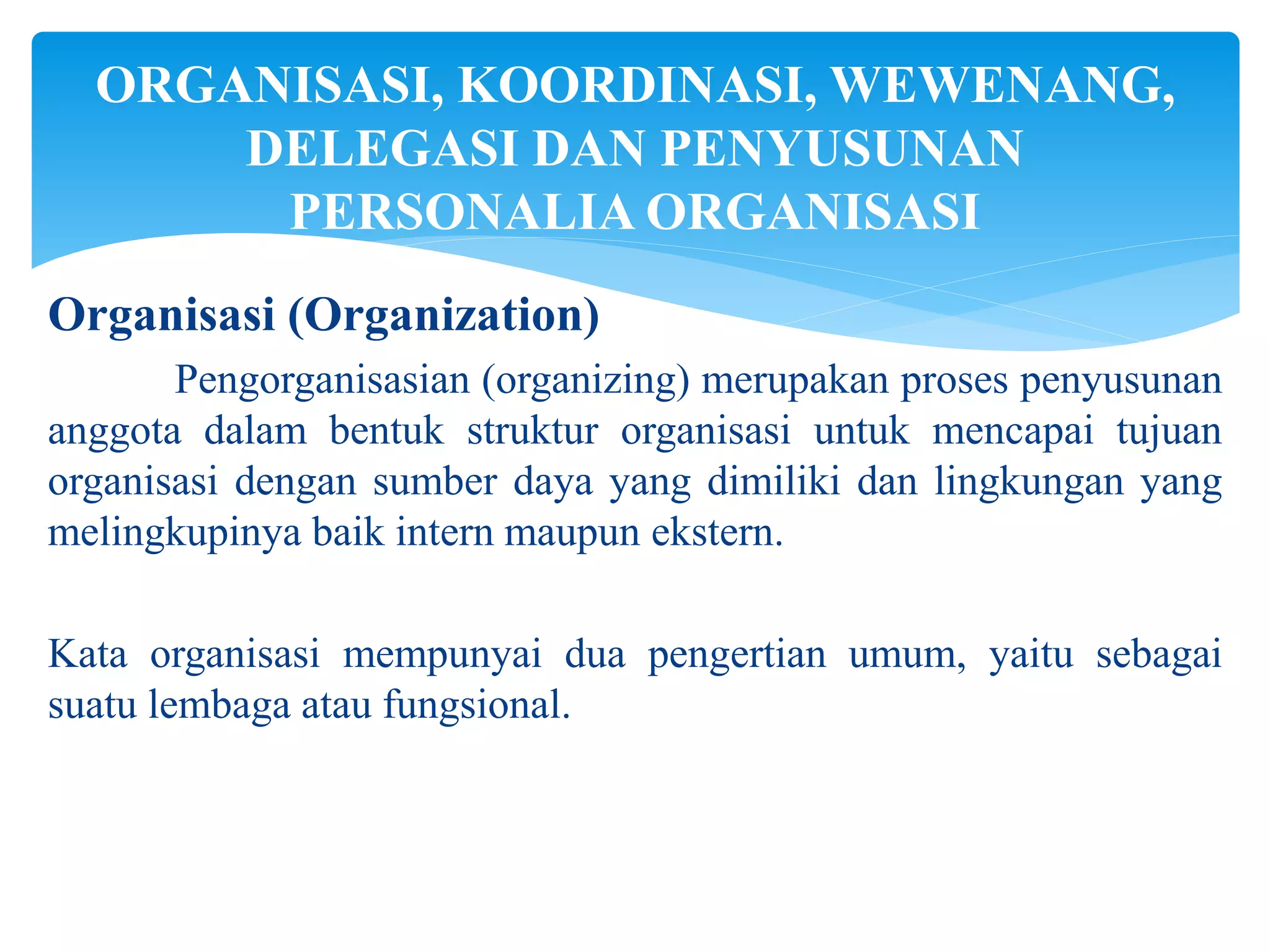 Pertemuan ke 4 hubungan dalam organisasi kerja | PPTX