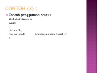 Pertemuan ke 5 Membaca & menulis karakter (input & output) (2).ppt