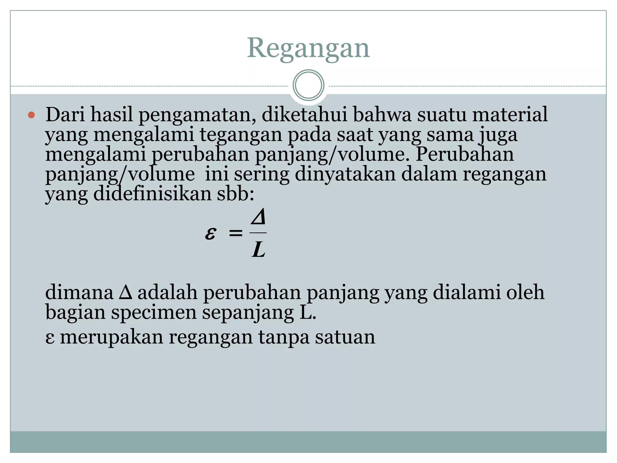Pertemuan_ke_5_Tegangan_dan_Regangan.pptx