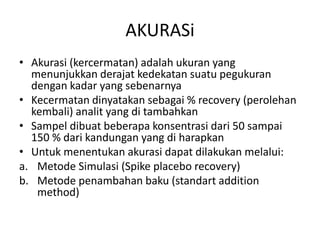 Pertemuan ke 7 Validasi metode analisa.pptx