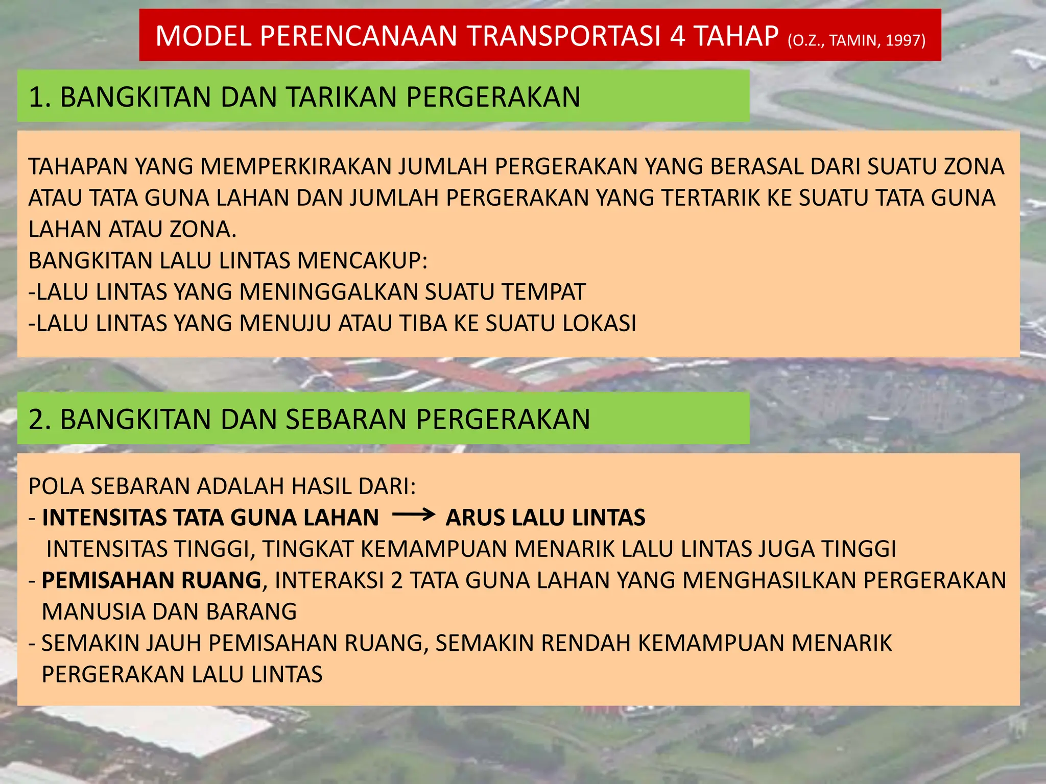pertemuan ke 9 PENGOLAHAN PERENCANAAN TRANSPORTASI SISTEM TANSPORTASI.pdf