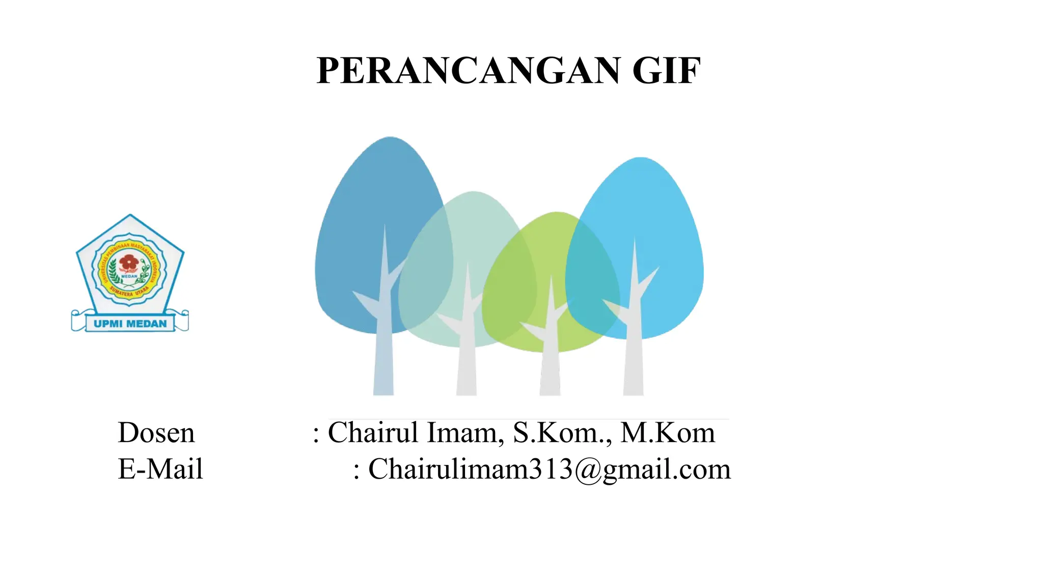 pertemuan ke 9 cara Perancangan gif animasi | PPTX