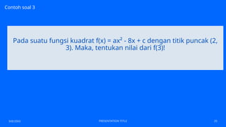 pertemuan ke 9 Teori Fungsi Kuadrat.pptx