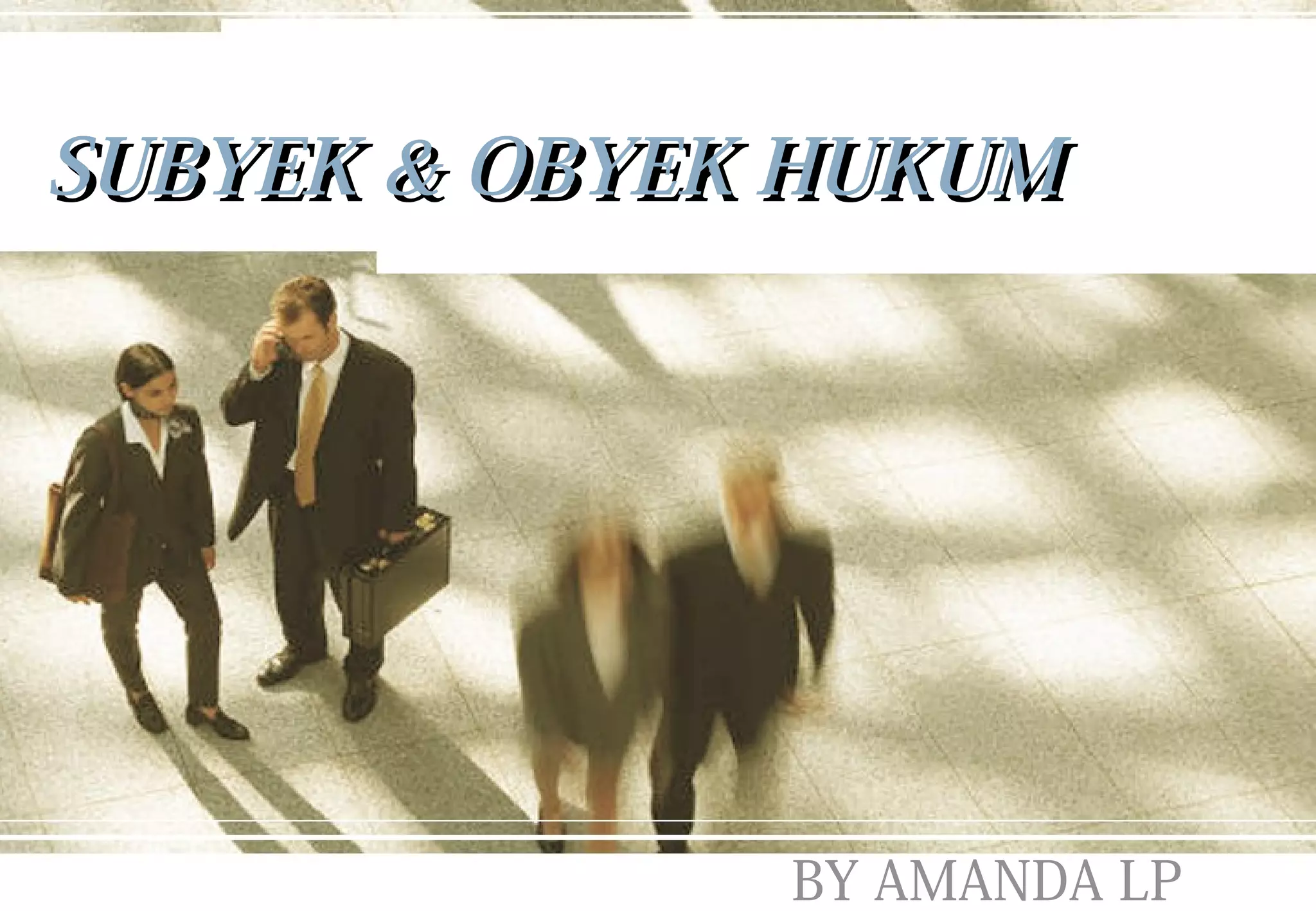 subye dan obyek hukum | PPT