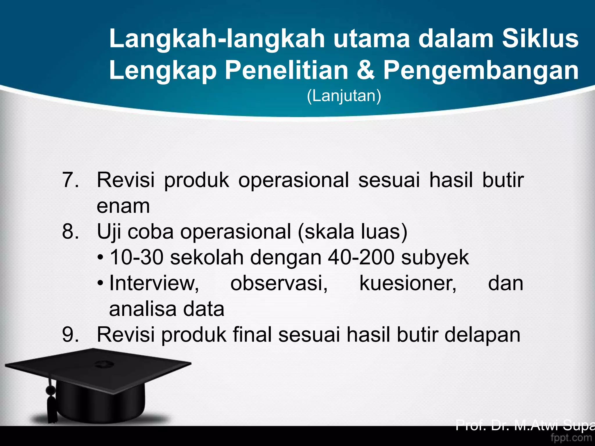 Langkah-langkah Penelitian Pengembangan | PPT