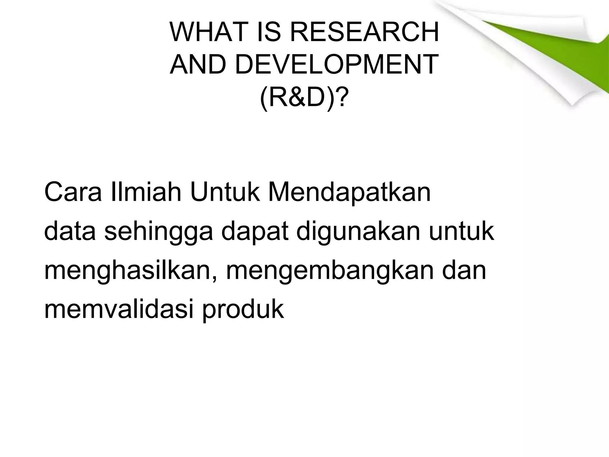 Penelitian Pengembangan (Research and Development) | PPTX