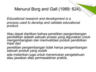 Penelitian Pengembangan (Research and Development) | PPTX