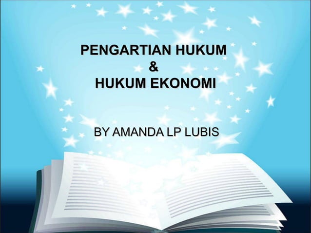 pengertian hukum dan hukum ekonomi | PPT