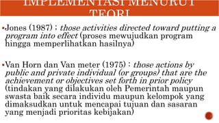 Pertemuan vi implementasi kebijakan | PPTX