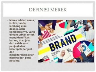 Pertemuan viii membangun merek | PPT