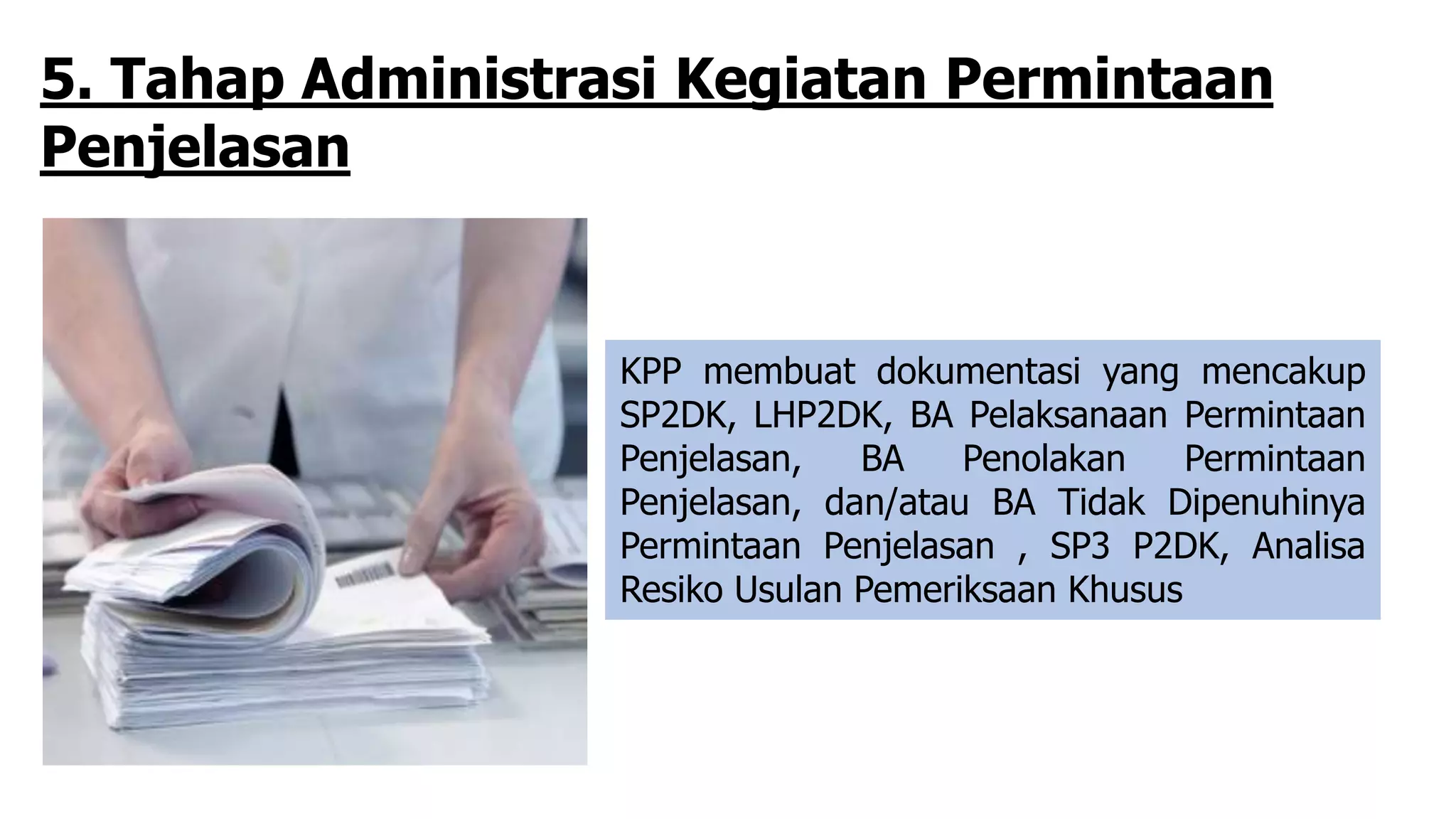 Pertemuan XII-Surat Permintaan Penjelasan atas Data dan atau Keterangan ...