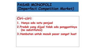 Pertemuan xi pasar monopoli | PPTX